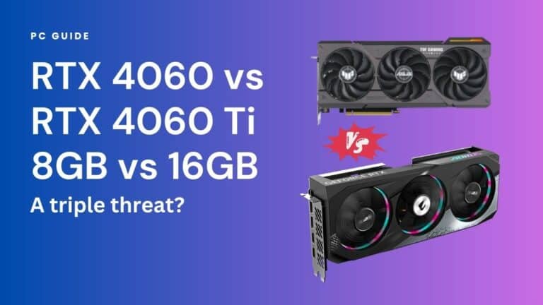 RTX 4060 vs RTX 4060 Ti 8GB vs 16GB - a triple threat? - PC Guide