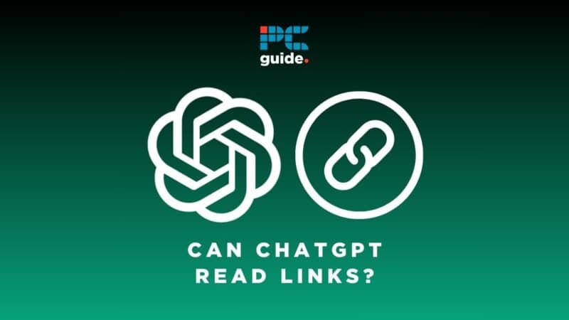Can ChatGPT read links? - PC Guide