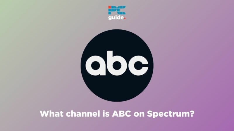 What channel is ABC on Spectrum? Updated for 2024 - PC Guide