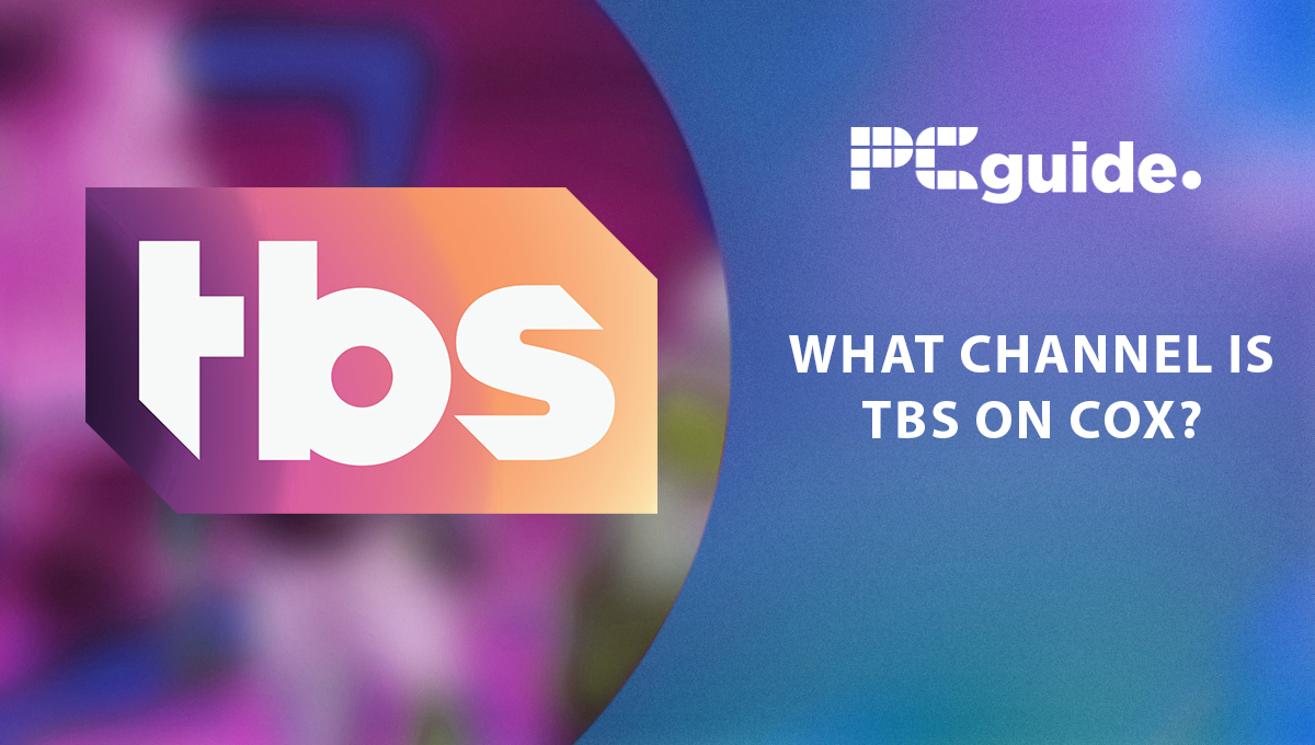 What channel is TBS on Cox? Location specific - PC Guide