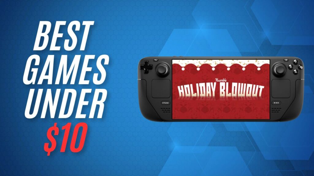 Best Steam Deck Verified games under $10 in Humble's Holiday Sale - PC ...