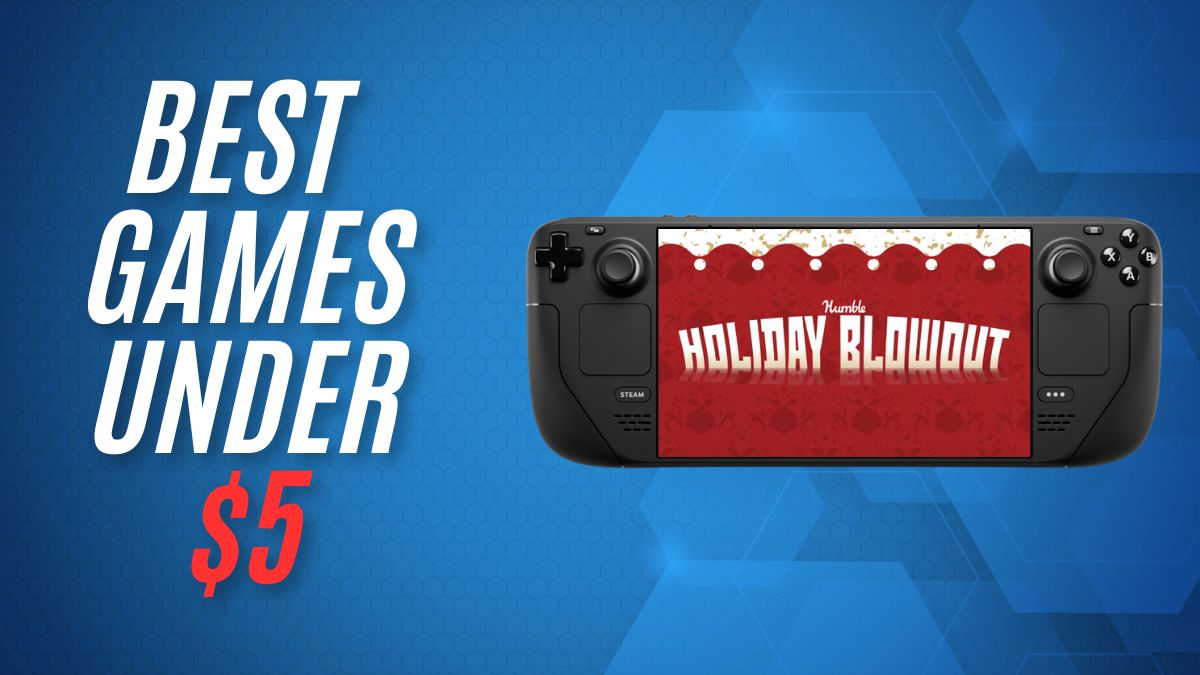 Best Steam Deck games under $5 in Humble's Holiday Sale - PC Guide
